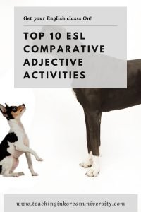 Comparative Adjectives ESL Activities, Games, Lesson Plans & More