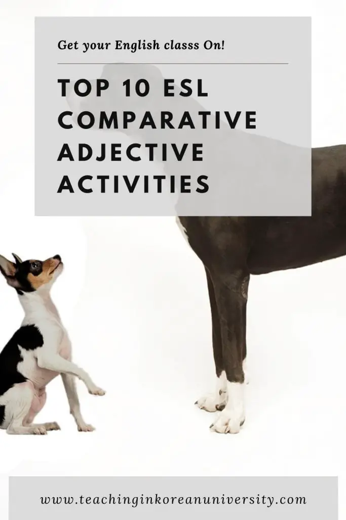 Comparative Adjectives ESL Activities, Games, Lesson Plans & More