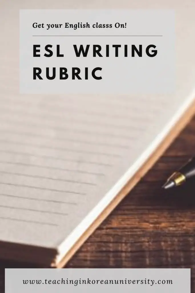 ESL Writing Rubric: Evaluate ESL Students' Writing Easily & Fairly