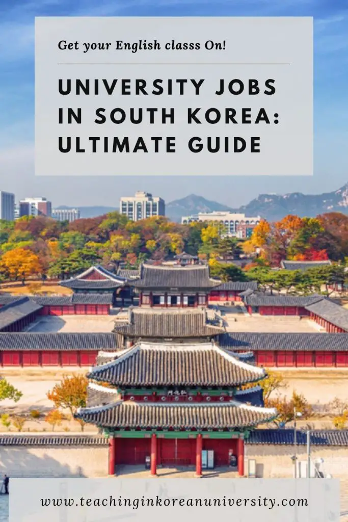 University Jobs in Korea: The Ultimate Guide for Getting a Uni Job