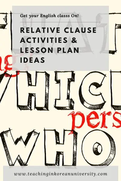 Relative Clause Activities, Games, and Teaching Tips & Ideas
