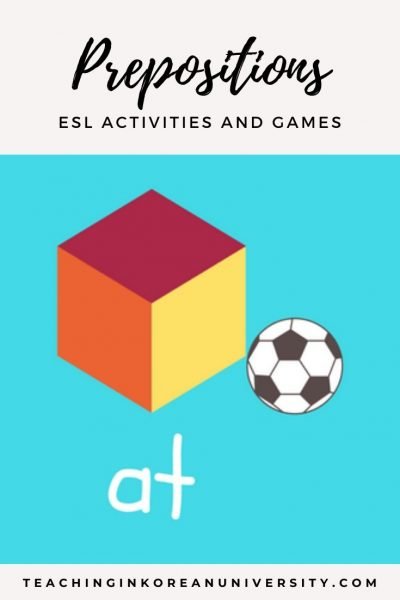 Preposition Games ESL: Try out these fun ESL Prepositions Activities