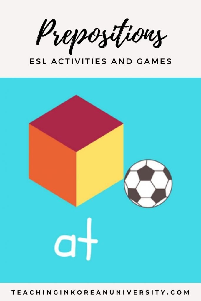 Preposition Games ESL: Try out these fun ESL Prepositions Activities