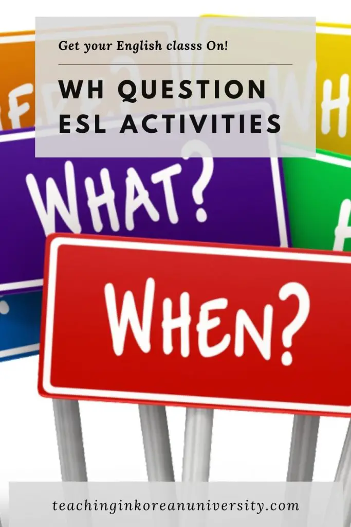 ESL WH Question Games & Activities | W/H Question Ideas for TEFL