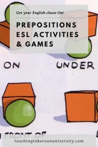 Preposition Games ESL: Try out these fun ESL Prepositions Activities