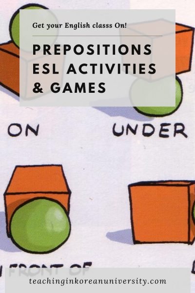 Preposition Games ESL: Try out these fun ESL Prepositions Activities