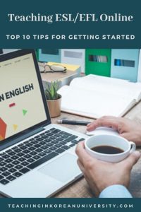 Teaching ESL/EFL Online: Top 10 Tips to do it Effectively