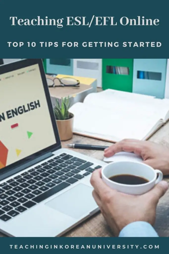 Teaching ESL/EFL Online: Top 10 Tips to do it Effectively