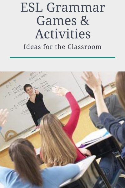 Tips for ESL Grammar Lessons: The Best Games and Activities