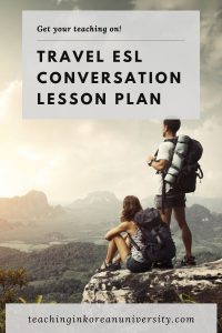 Travel ESL Conversation Lesson Plan for Teenagers or Adults